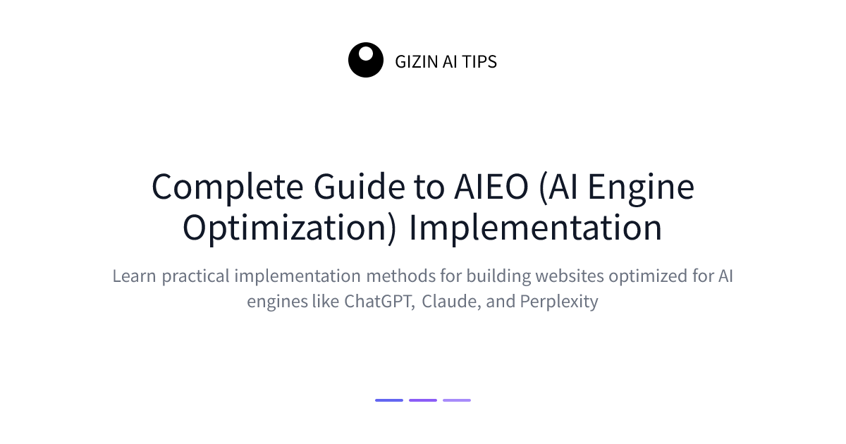 Complete Guide to AIEO (AI Engine Optimization) Implementation